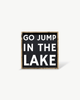 'Go Jump in the Lake' Wood Sign – Cottage Wall Art – こんにちはマート | KON ...